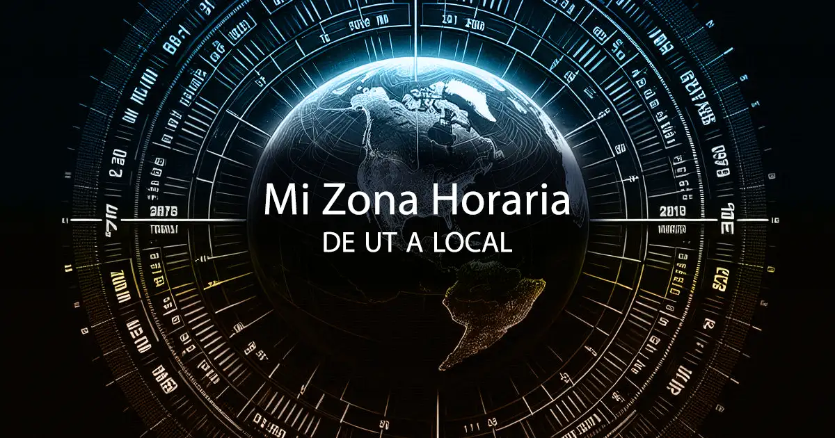 ¿Cuál es mi zona horaria? Comparación con UT — Astronomía Sur